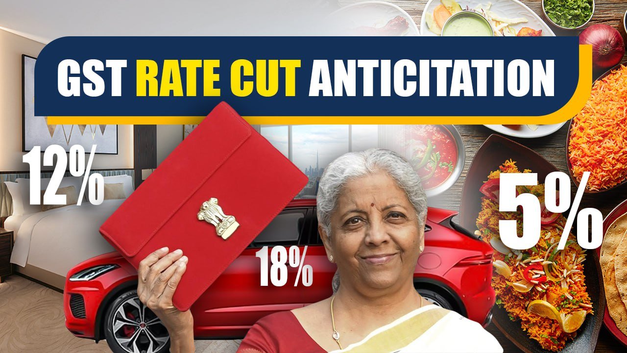 GST Rate Cut Anticipation