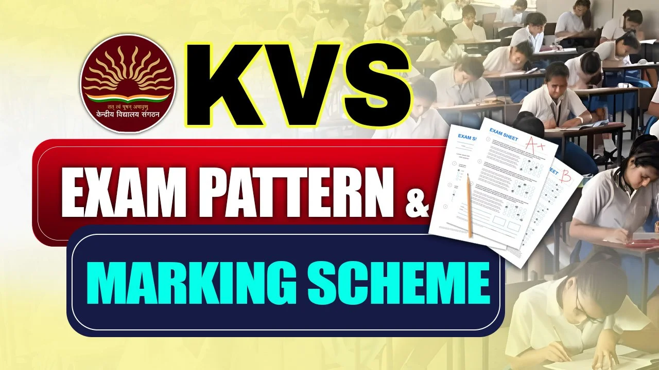 KVS Exam Pattern And Marking Scheme: Detailed Analysis – BSSEI