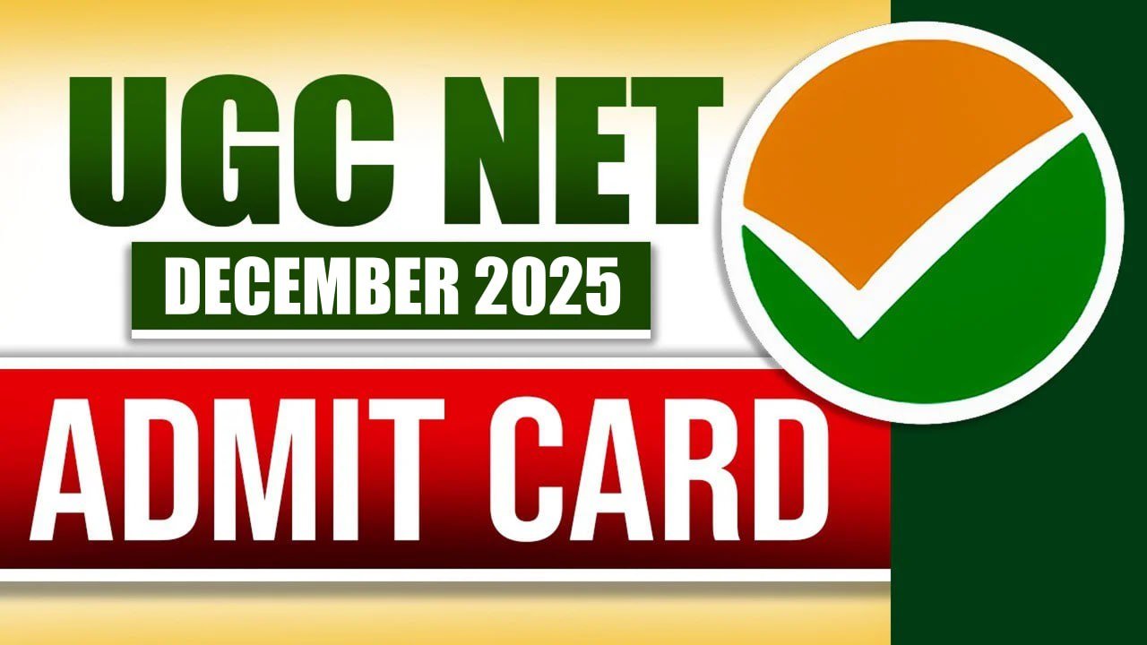 UGC NET December 2025: Admit Card Released: Download Now – Bssei