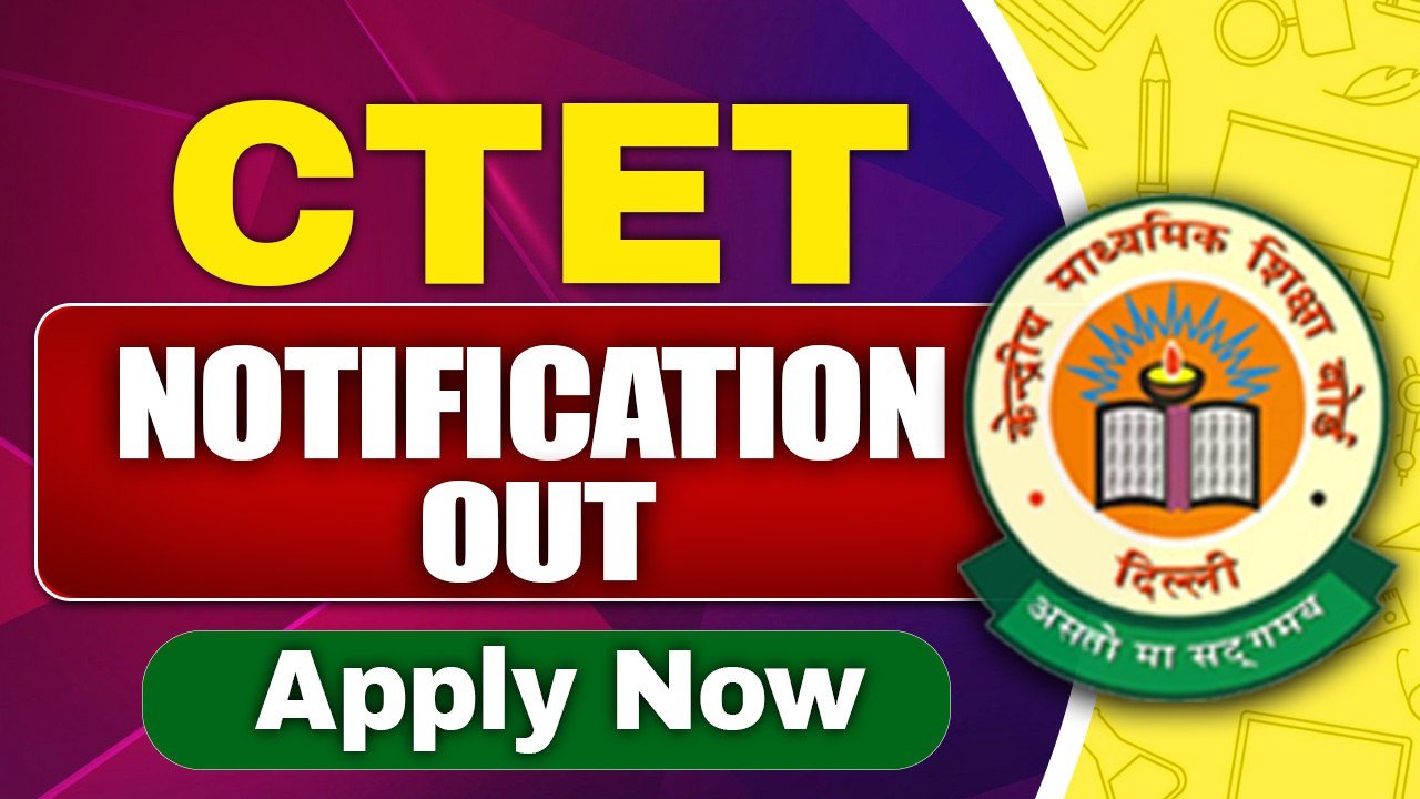 CTET Exam 2026 Application Form Released