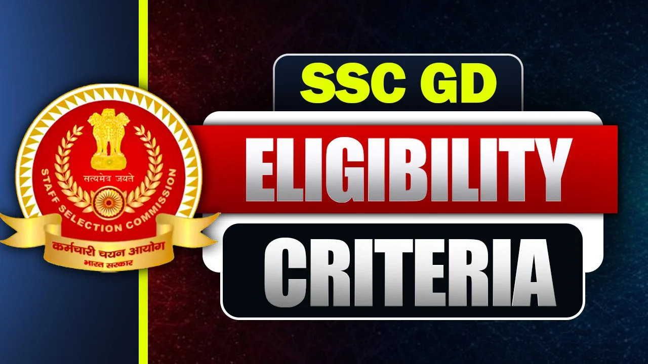 SSC GD Eligibility: Qualification, Age And Physical