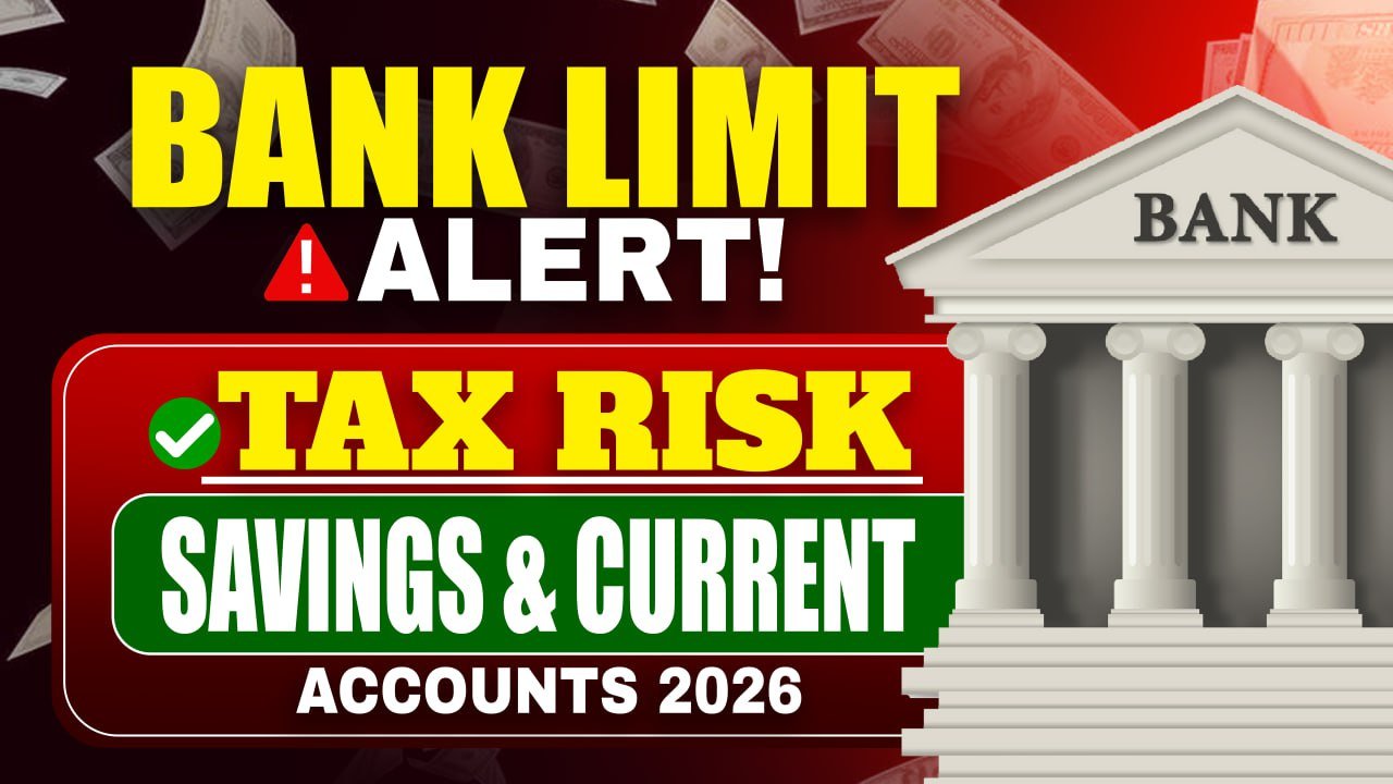 Bank Transaction Limits 2026: IT Rules & Penalties Explained