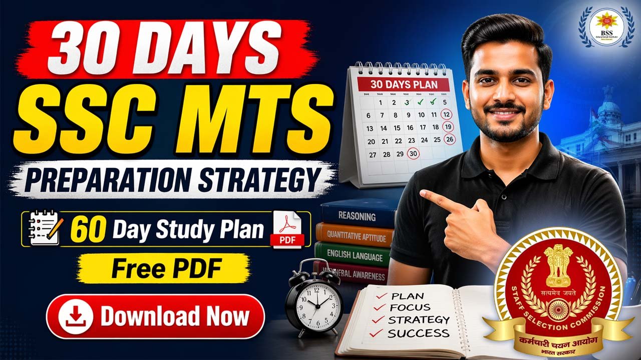 SSC MTS Exam Preparation 2026: 30 & 60 Day Strategy Guide